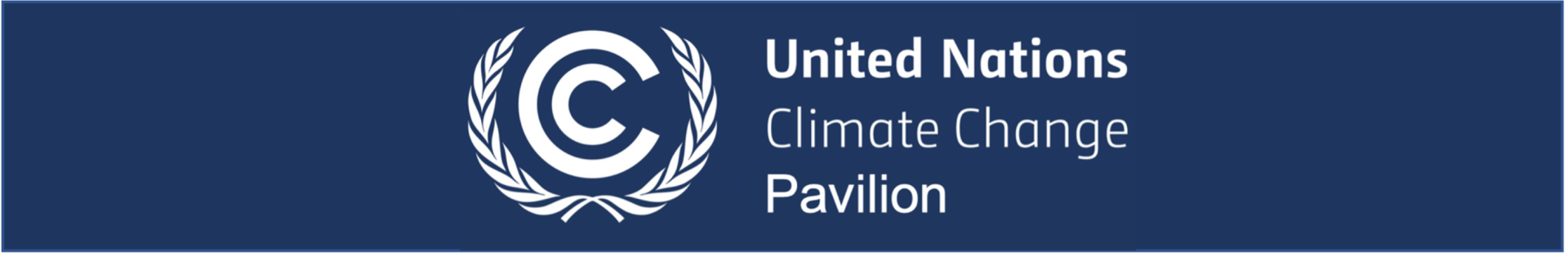 UN Climate Change Pavilion at COP 27 | UNFCCC UN Climate Change Pavilion at COP 27 | UNFCCC